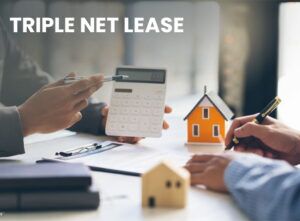 Triple Net Lease (NNN) Guide: Benefits & Investment Tips